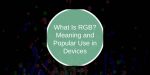 RGB Explained: Why Your Tech Lights Up in Color